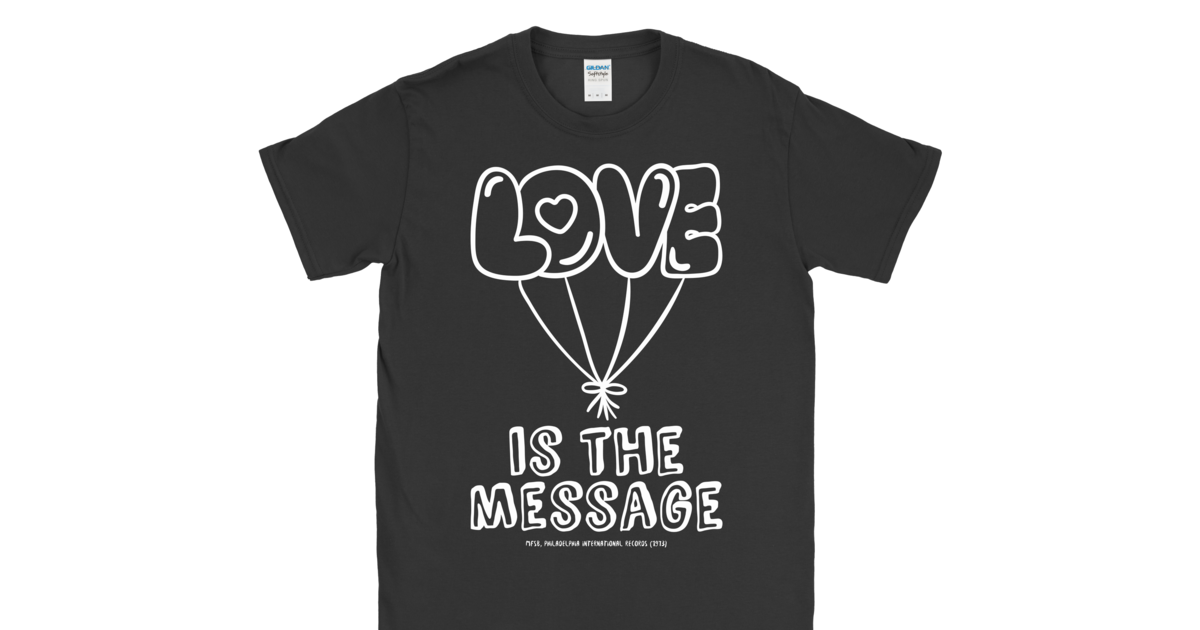 Love Is The Message | Everpress