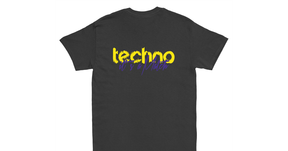 IT`S A TECHNO MATCH | Everpress
