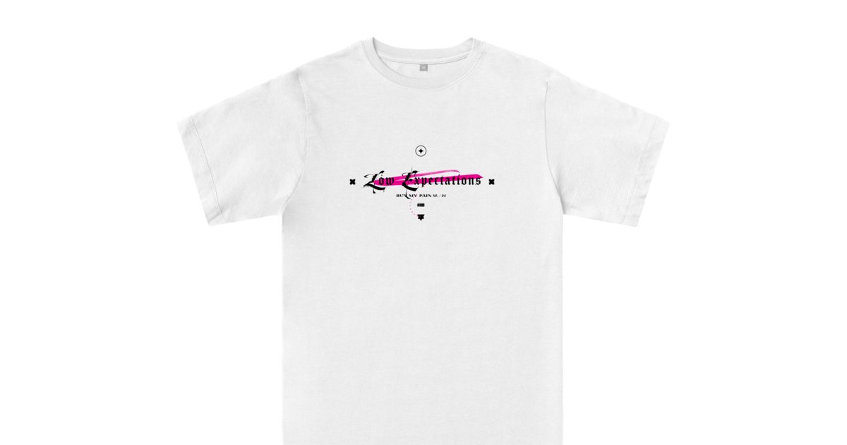 LOW EXPECTATIONS | Everpress