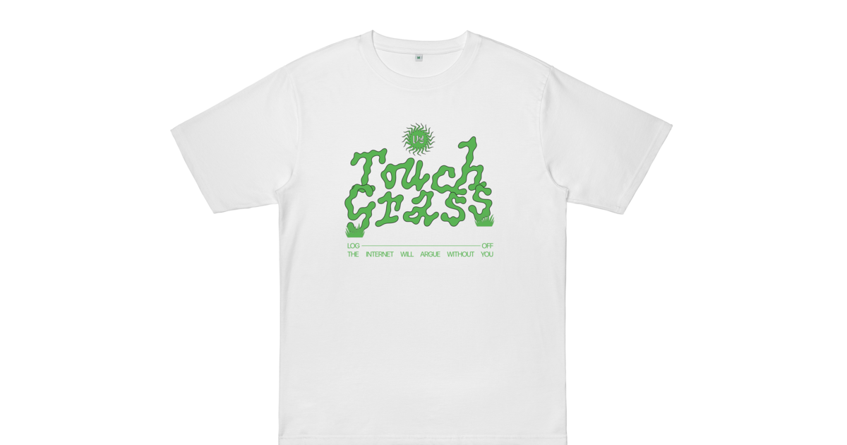 Touch Grass | Everpress