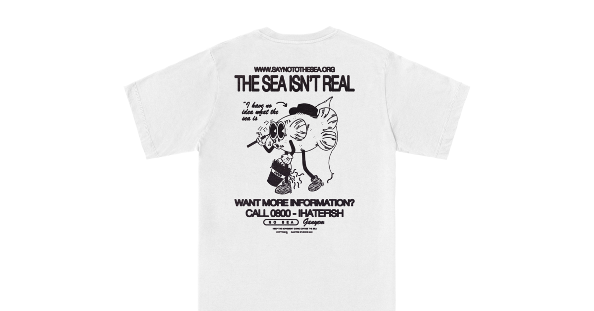 THE SEA ISN'T REAL 2022 apparel | Everpress