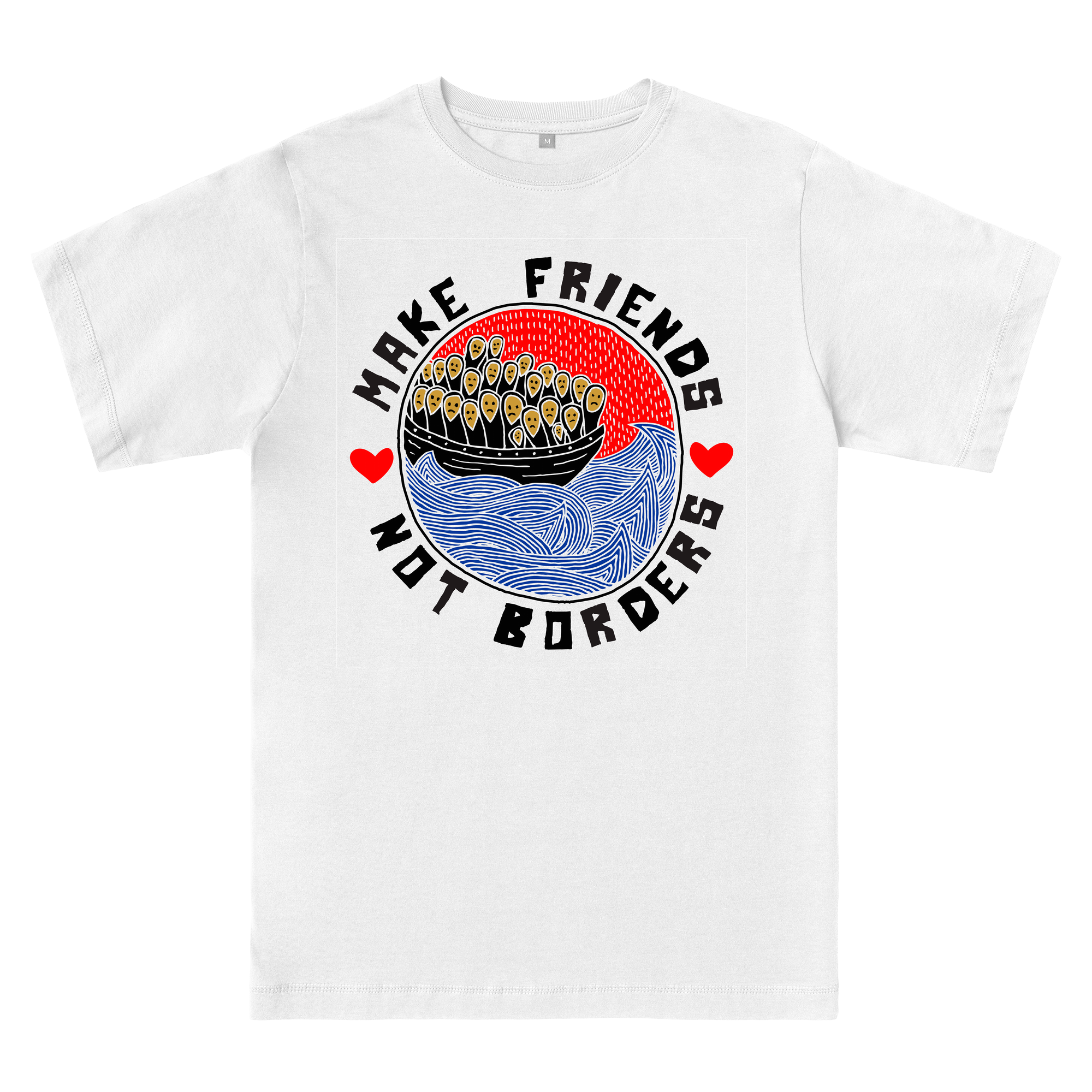 Make friends not borders | Everpress