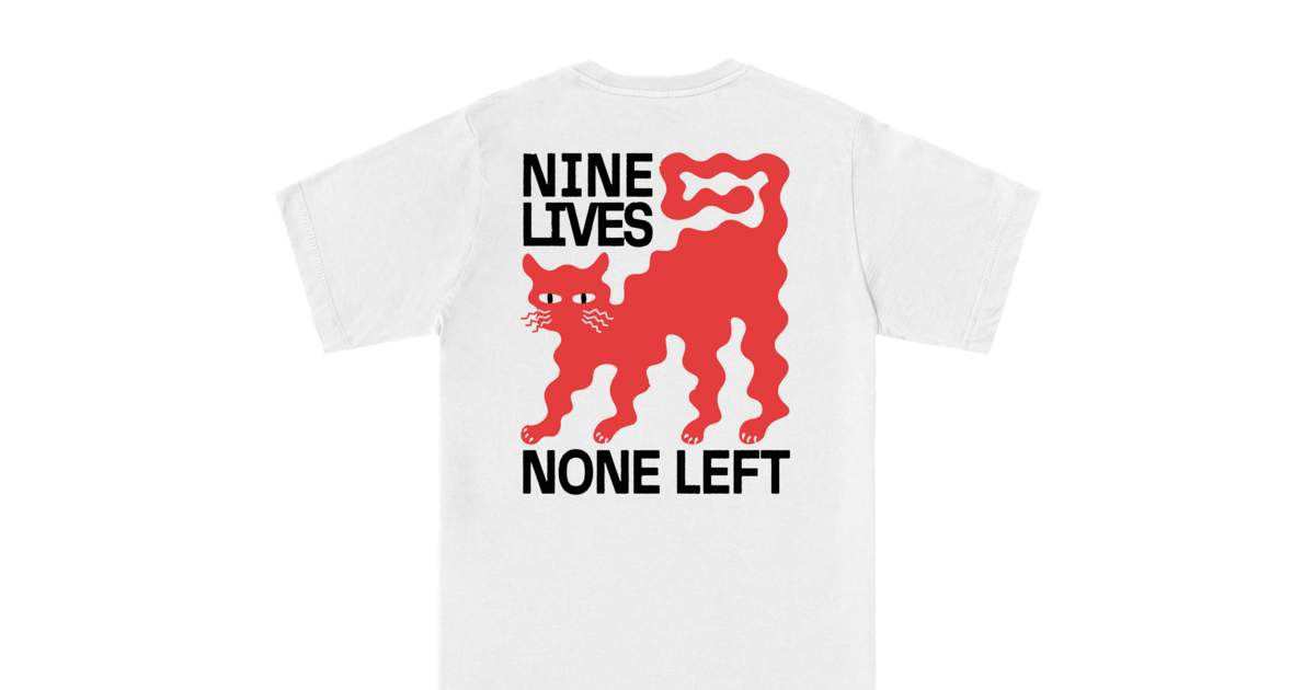 NINE LIVES | Everpress
