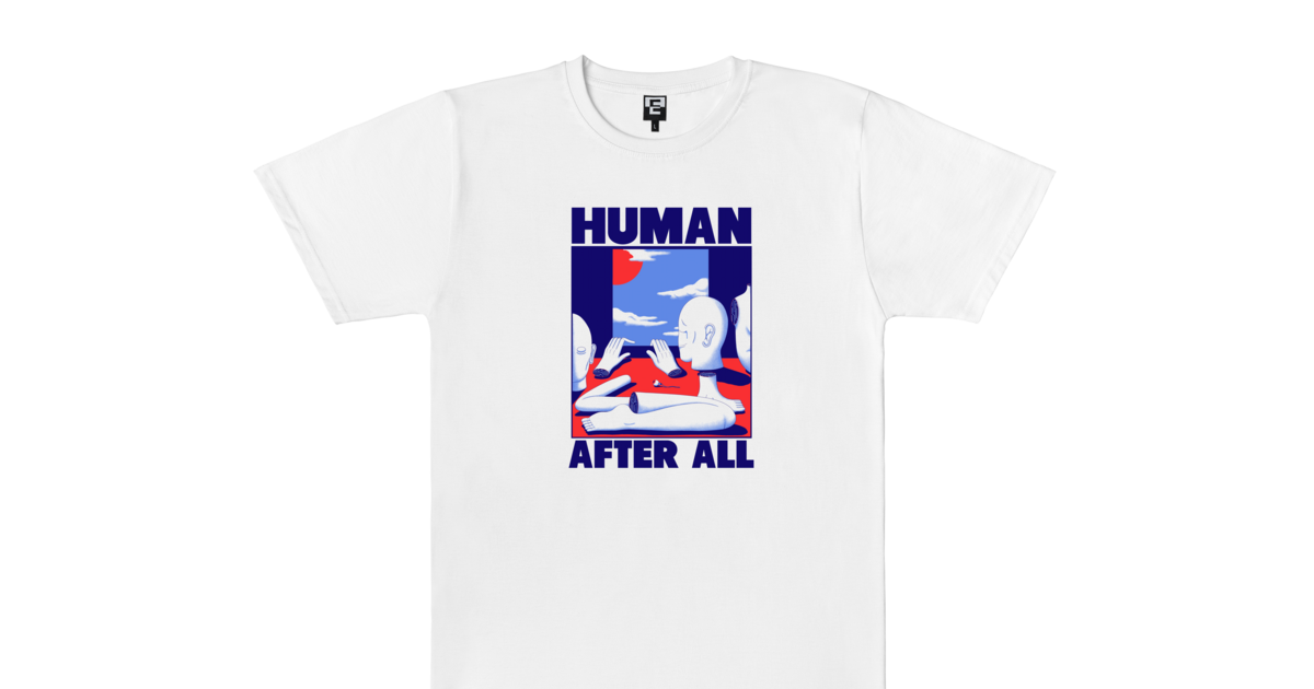 Human After All | Everpress