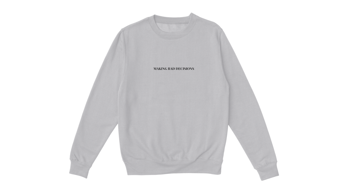 making bad decisions font | Everpress