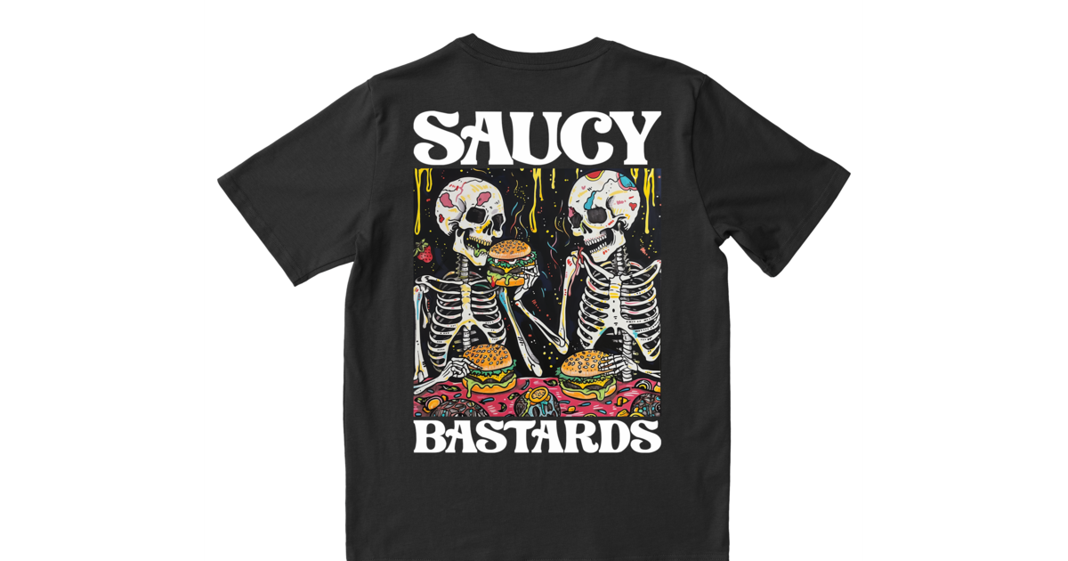 Saucy bastards | Everpress