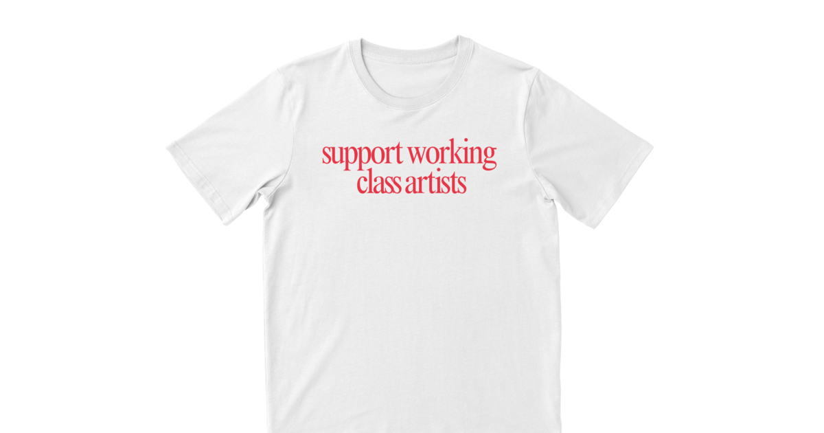 Support working class artists | Everpress
