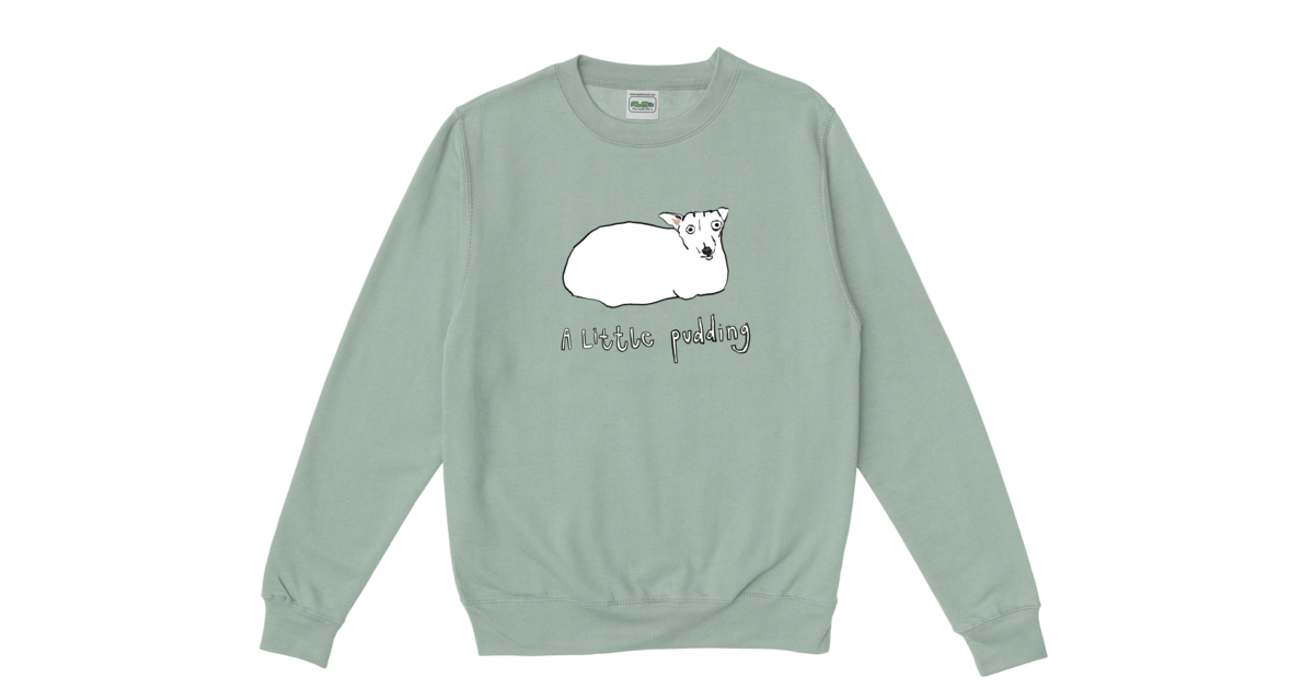 A LITTLE PUDDING | Everpress