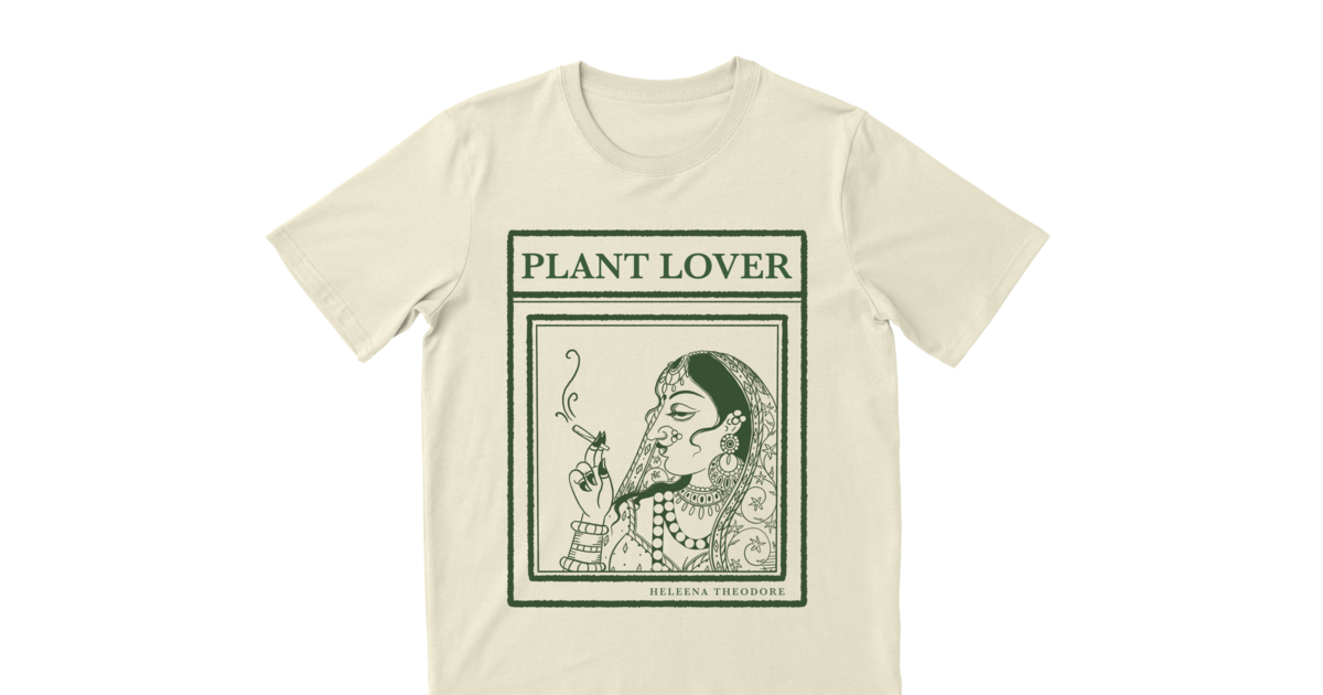 PLANT LOVER by Heleena Theodore | Everpress