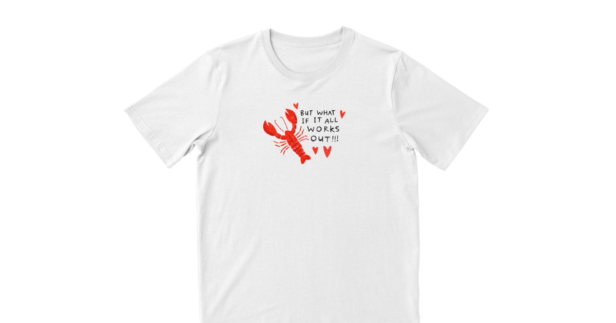 What if it all works out | Everpress