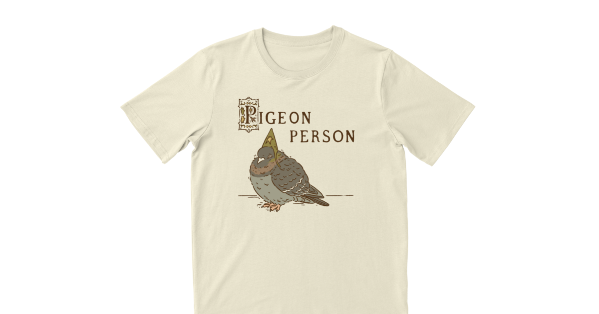 Pigeon Person | Everpress