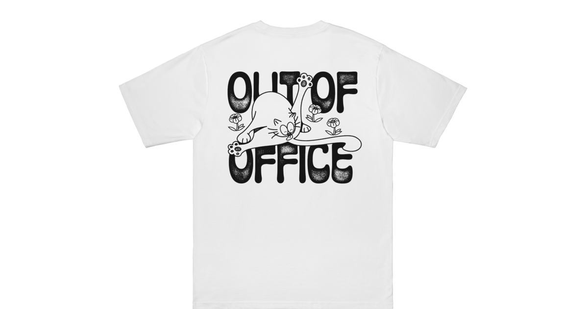 out of office | Everpress
